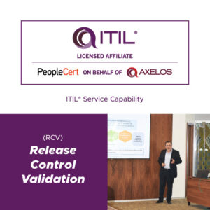 ITIL® Service Capability : Release, Control & Validation (RCV) - Renad AL Majed For Training